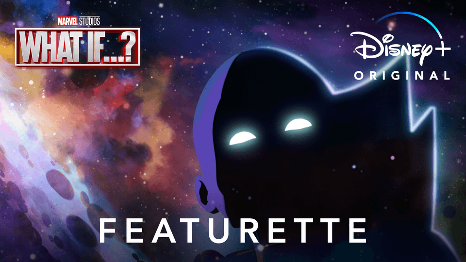 Explore the ‘What If…?’ Multiverse in New Featurette | Marvel
