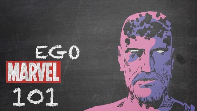Ego | Marvel 101 | Marvel