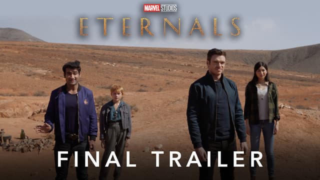 Marvel Studios Eternals Final Trailer Trailers Extras Marvel