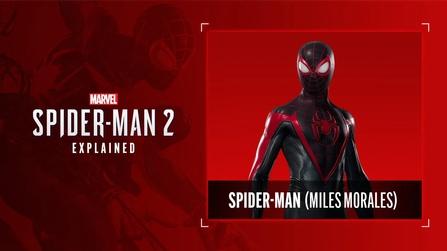 'Marvel's Spider-Man 2' Explained: Who Is Spider-Man (Miles Morales ...
