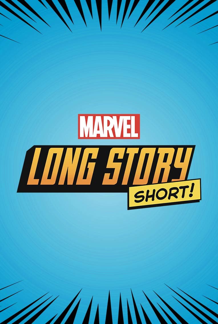 Marvel's Long Story Short | Digital Series | Marvel
