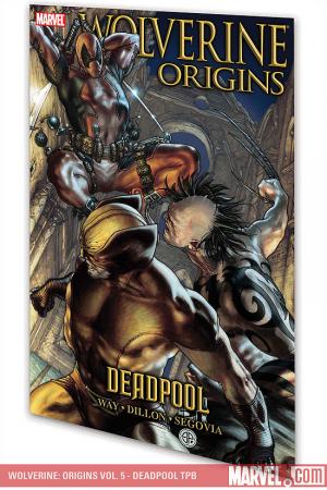 WOLVERINE: ORIGINS VOL. 5 - DEADPOOL TPB (Trade Paperback) | Comic ...
