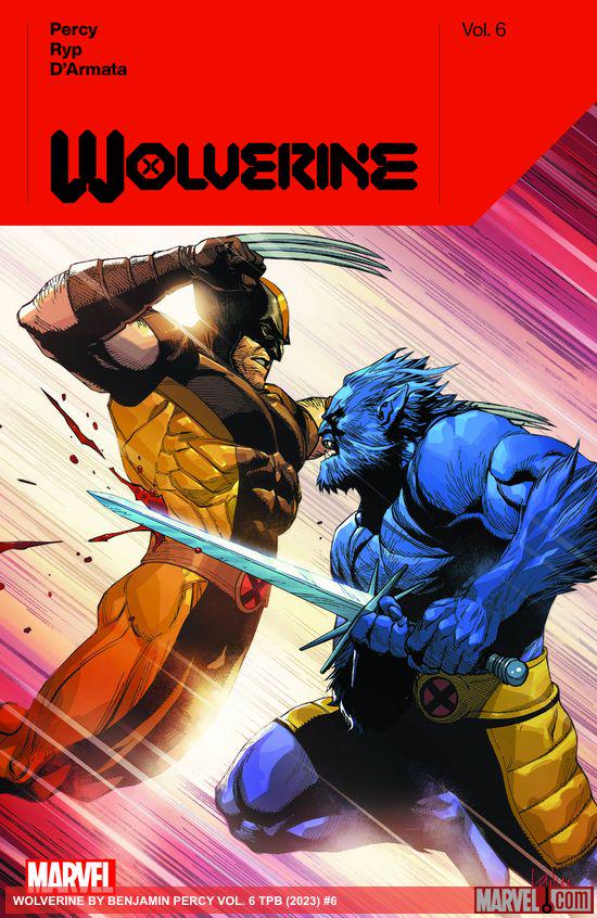Wolverine By Benjamin Percy Vol. 6 (Trade Paperback) | Comic Issues | Comic Books | Marvel