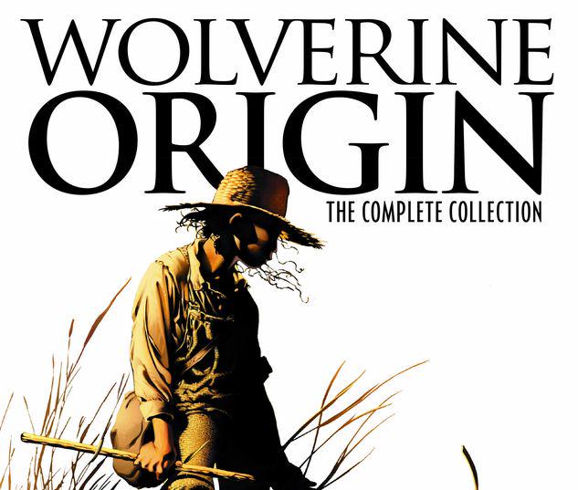 WOLVERINE: ORIGIN - THE COMPLETE COLLECTION HC (Trade Paperback ...