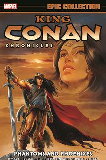 King Conan Chronicles Epic Collection: Phantoms And Phoenixes (Trade ...