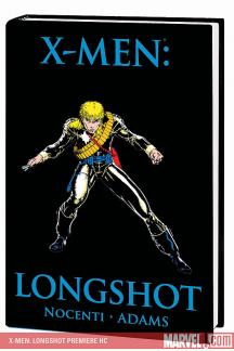 X-Men: Longshot Premiere (Hardcover) | Comic Issues | Comic Books | Marvel