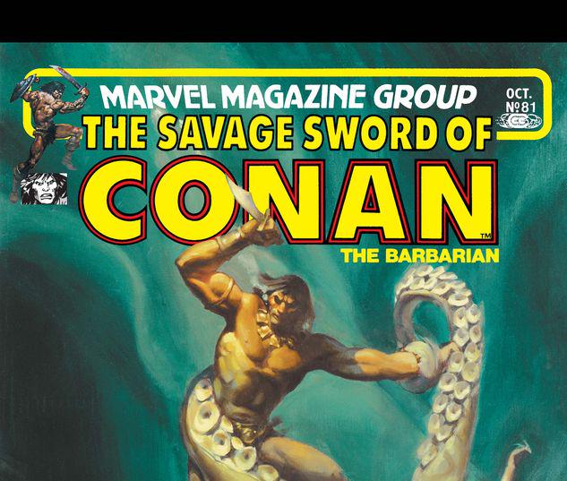 The Savage Sword of Conan (1974) #81 | Comic Issues | Marvel