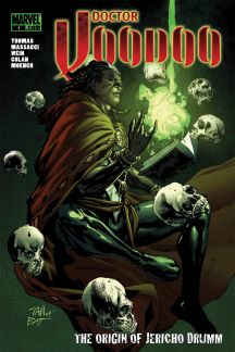 Doctor Voodoo: The Origin of Jericho Drumm One-Shot (2009) #1 | Comic Issues | Marvel