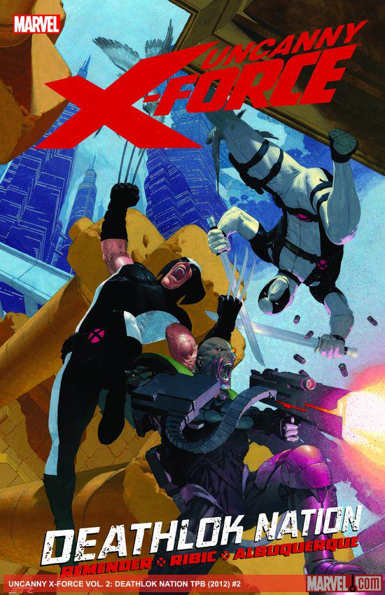 UNCANNY X-FORCE VOL. 2: DEATHLOK NATION TPB (Trade Paperback) | Comic Issues | Comic Books | Marvel