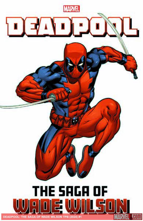 DEADPOOL: THE SAGA OF WADE WILSON TPB (Trade Paperback) | Comic Issues ...