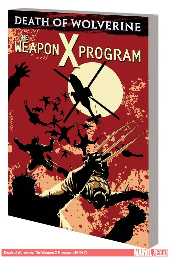Death of Wolverine: The Weapon X Program (Trade Paperback) | Comic ...