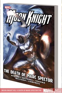 MOON KNIGHT VOL. 4: DEATH OF MARC SPECTOR TPB (Trade Paperback) | Comic ...