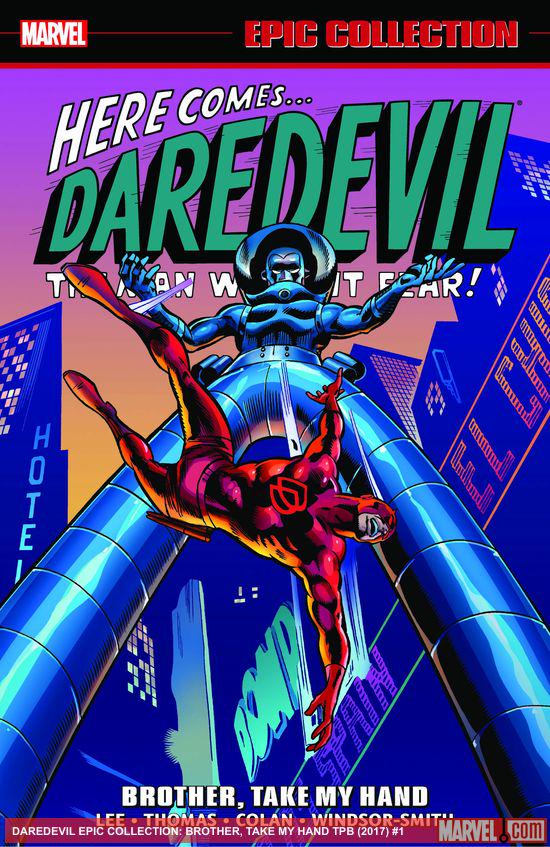 DAREDEVIL EPIC COLLECTION: BROTHER, TAKE MY HAND TPB (Trade Paperback ...