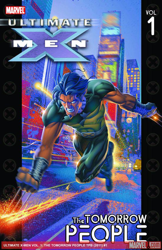 ULTIMATE X-MEN VOL. 1: THE TOMORROW PEOPLE TPB (Trade Paperback) | Comic Issues | Comic Books ...