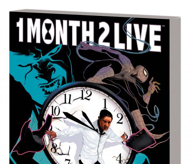 One Month to Live (Trade Paperback) | Comic Issues | Comic Books | Marvel