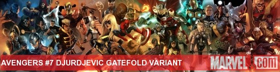 Avengers (2010) #7 (DJURDJEVIC GATEFOLD VARIANT) | Comic Issues | Marvel