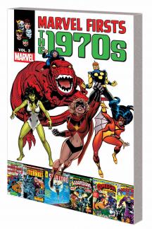 MARVEL FIRSTS: THE 1970s VOL. 3 TPB (Trade Paperback) | Comic Issues ...